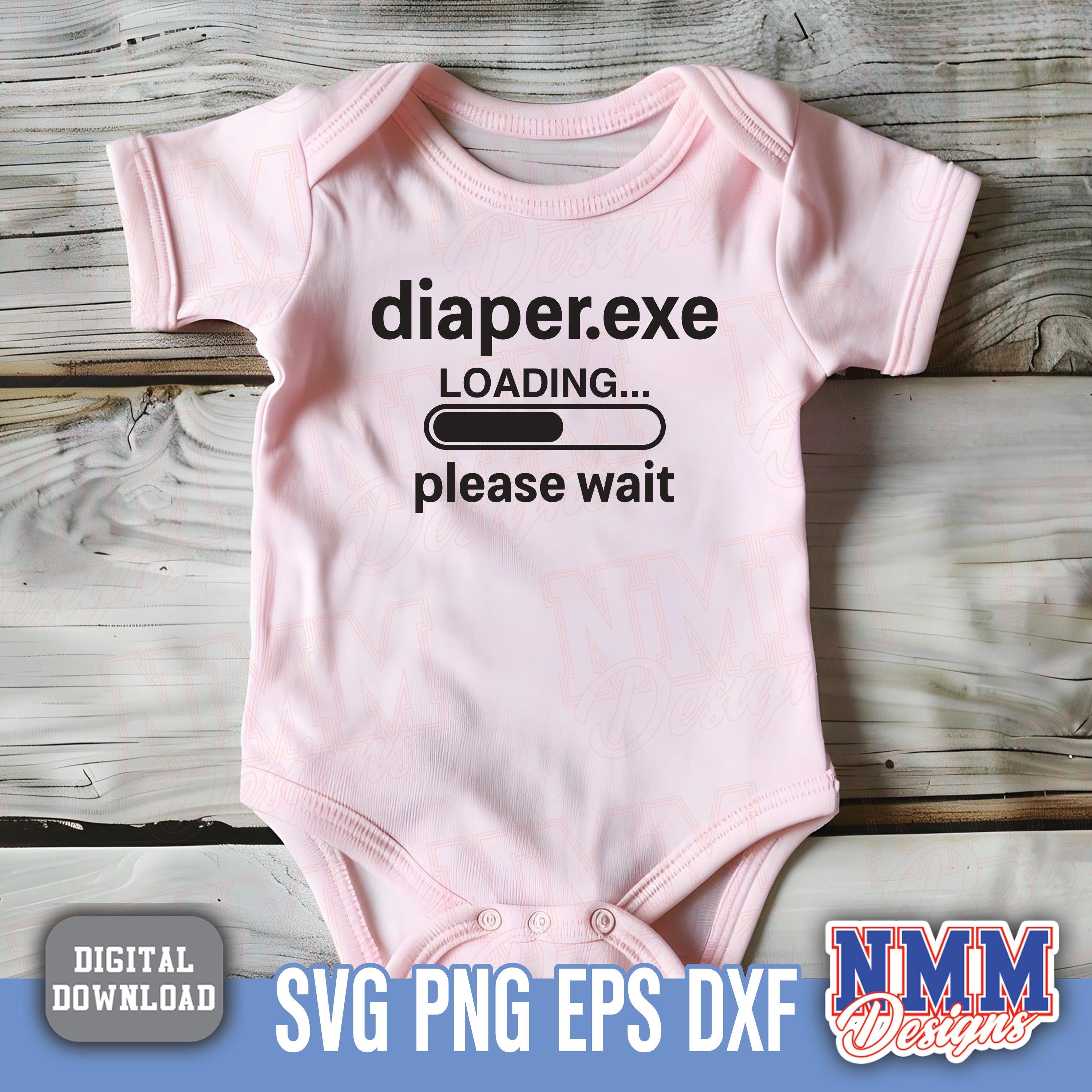 Diaper Loading SVG: Funny Baby Bodysuit Design (digital Download) - Etsy