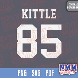 Kittle Jersey Svg Png, Pdf, Svg Files for Cricut, Vinyl Cut File, for ...