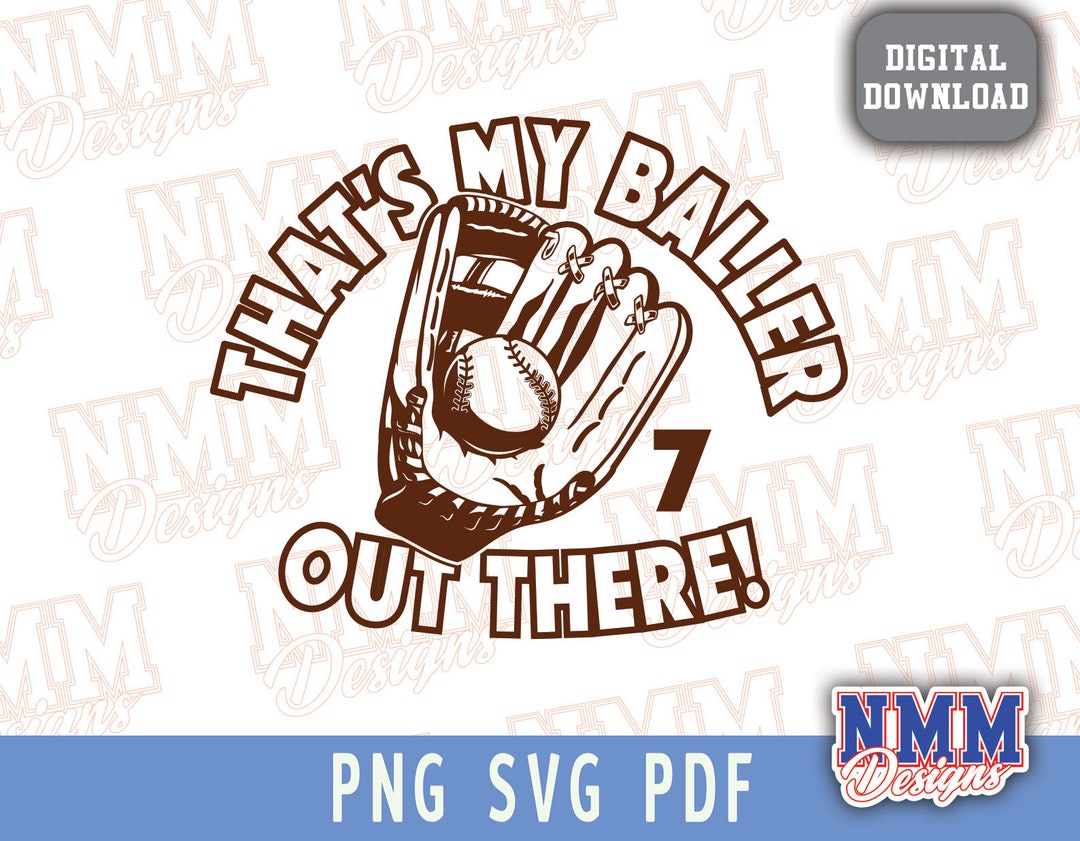 That's My Baller Svg Png, Pdf, Svg Files for Cricut, Vinyl Cut File ...