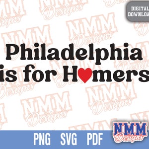 Philadelphia is for Homers Svg Png, Pdf, Svg Files for Cricut, Vinyl ...