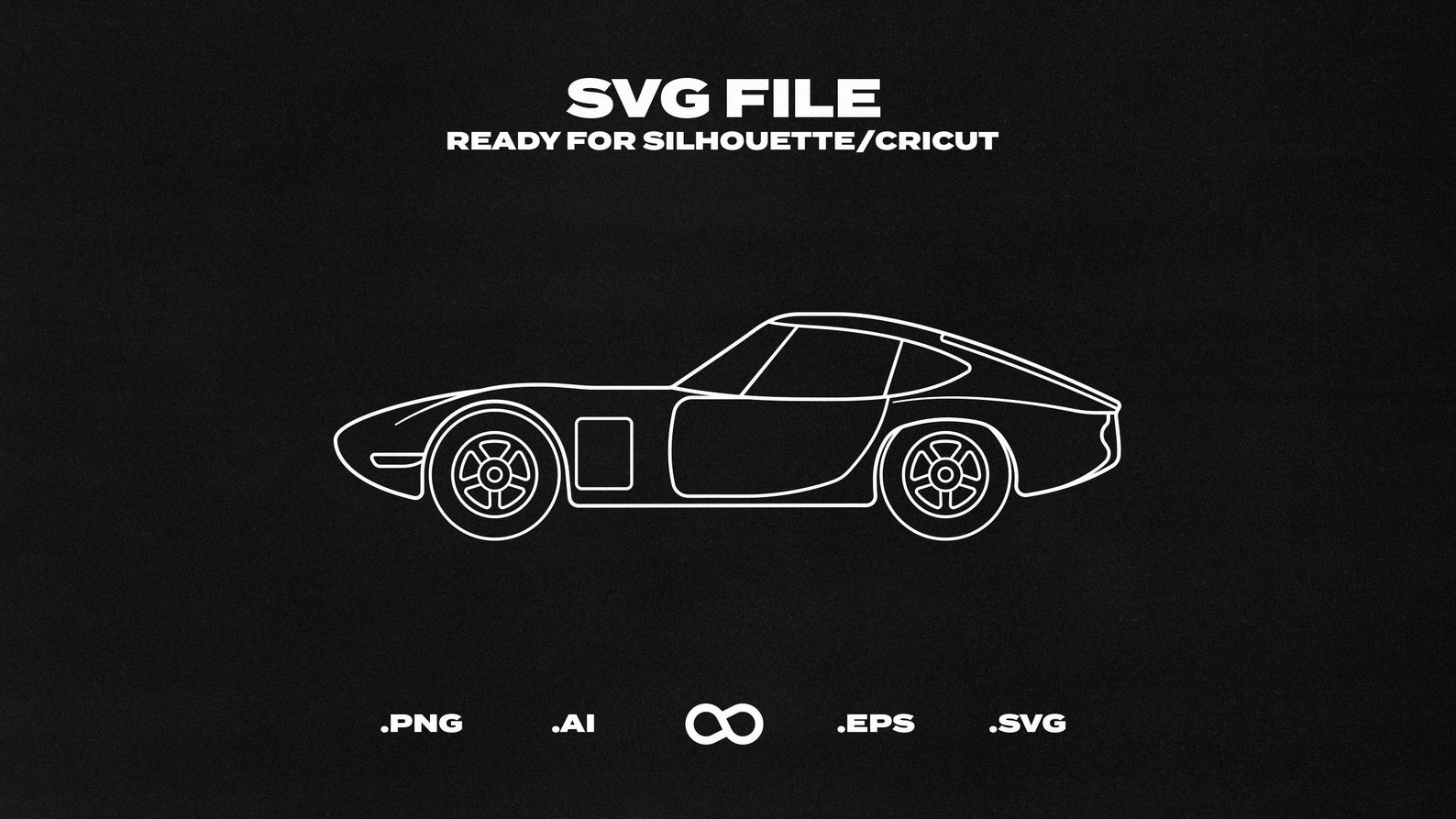 Toyota 2000 GT 1968 Car SVG/EPS Outline - Printable, Cricut ...