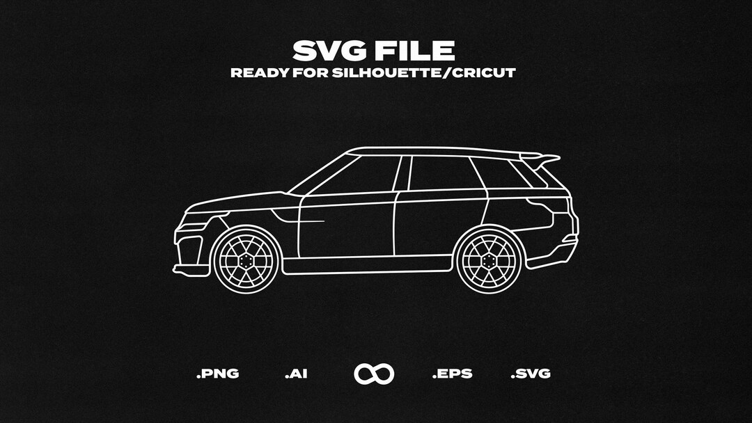 Range Rover Sport SVR Car SVG/EPS Outline - Printable, Cricut ...