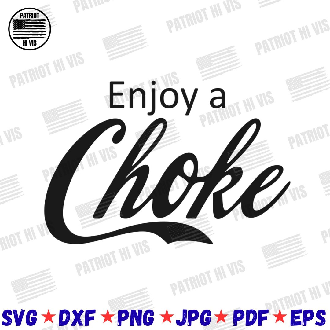 Enjoy a Choke SVG, Wrestling Digital, Funny Grappling Shirt Design ...