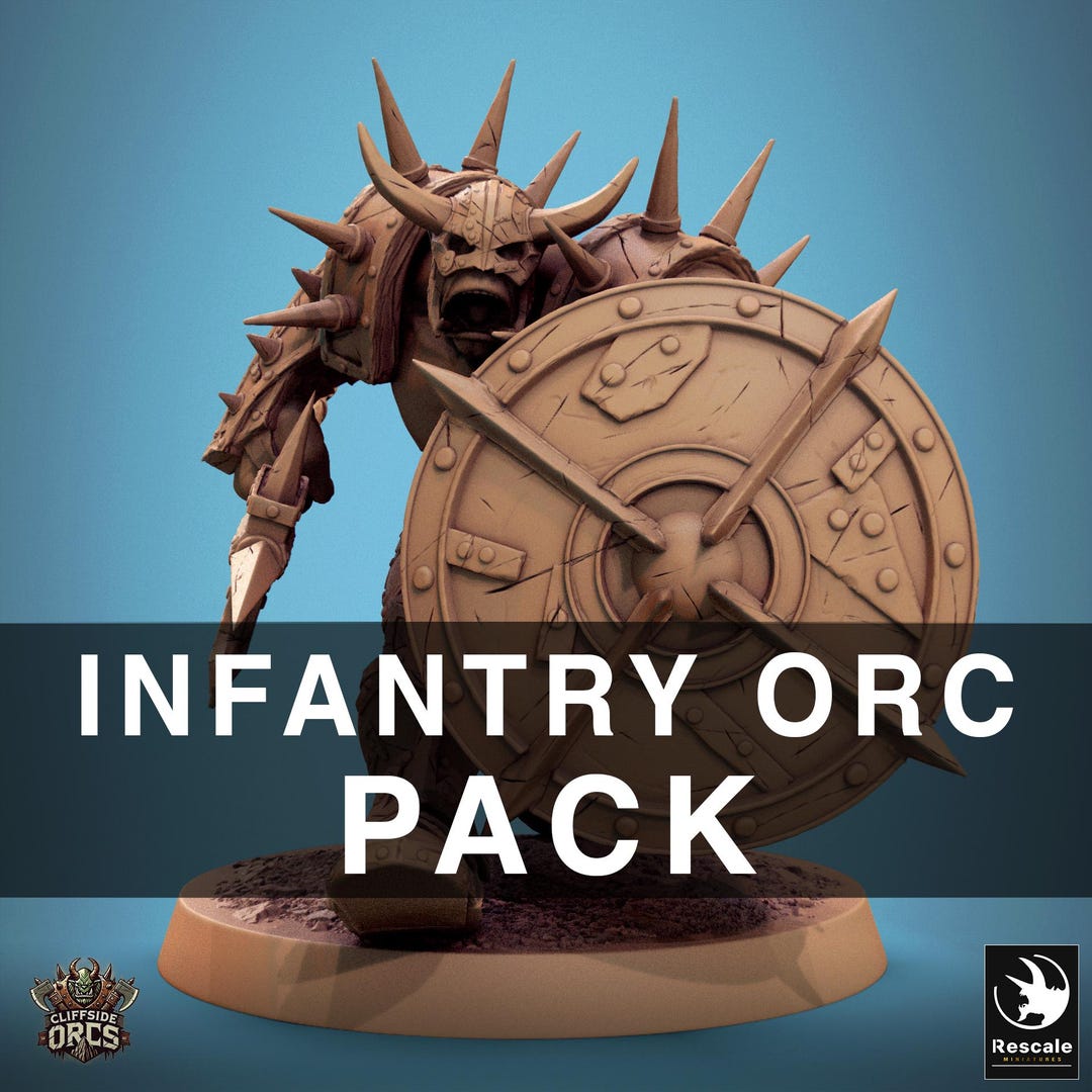 Pack Infantry Orc | 21 Styles | Rescale | Cliffside Orcs | Resin ...