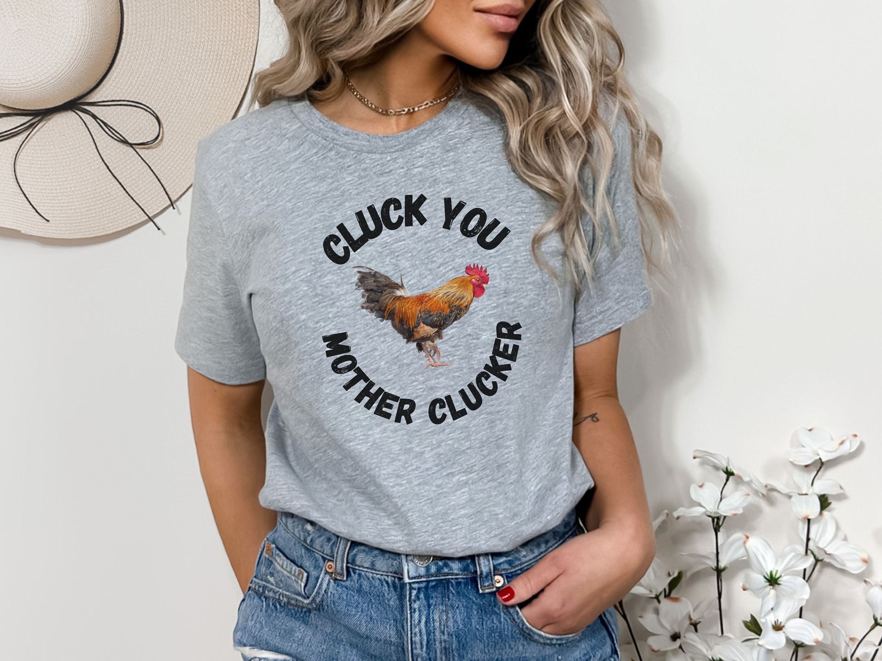 Cluck You Mother Clucker Chicken T Shirt, Bellacanvas Shirt, Fun ...