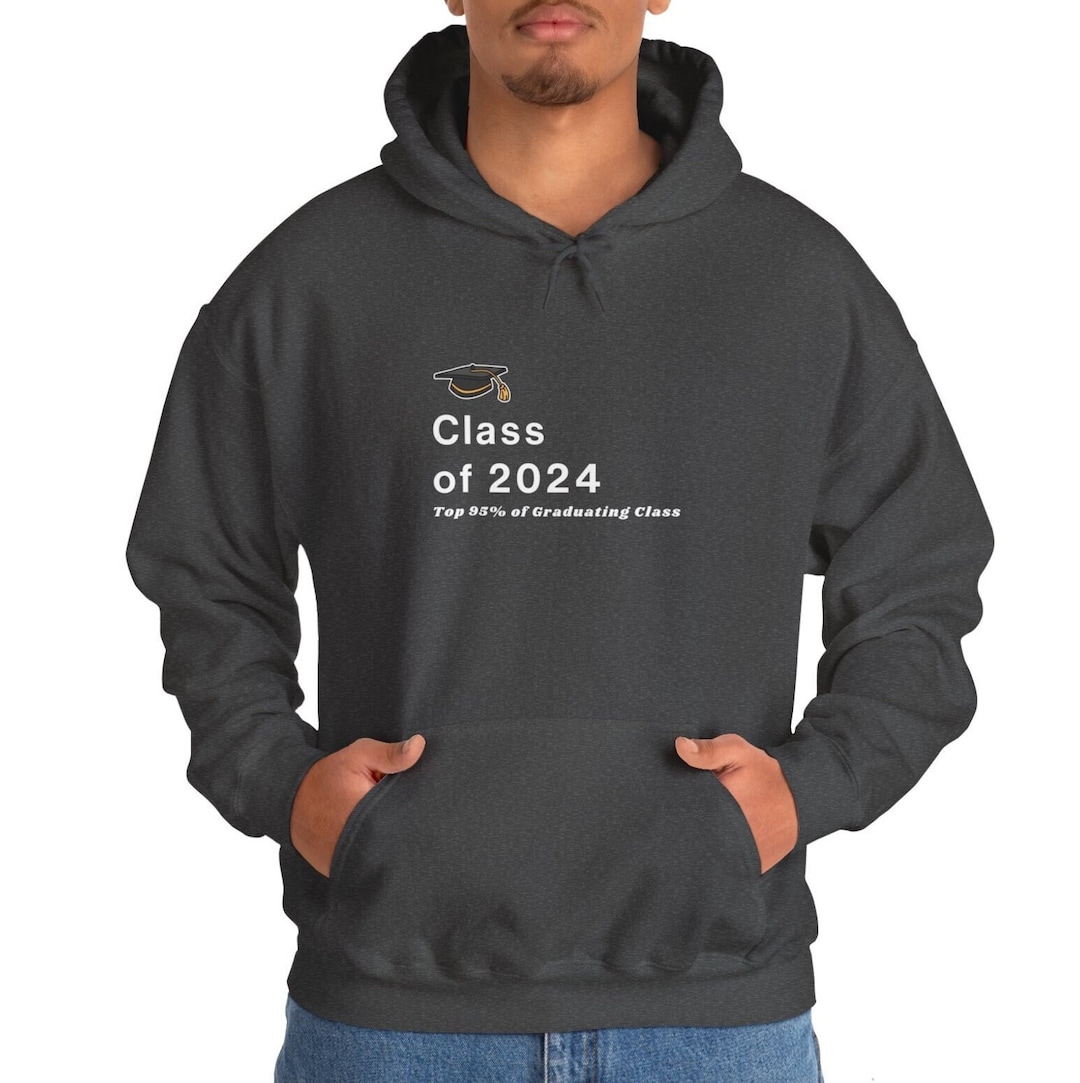 Class of 2024 Top 95% of Class Hoodie, High School Graduation Hoodie ...