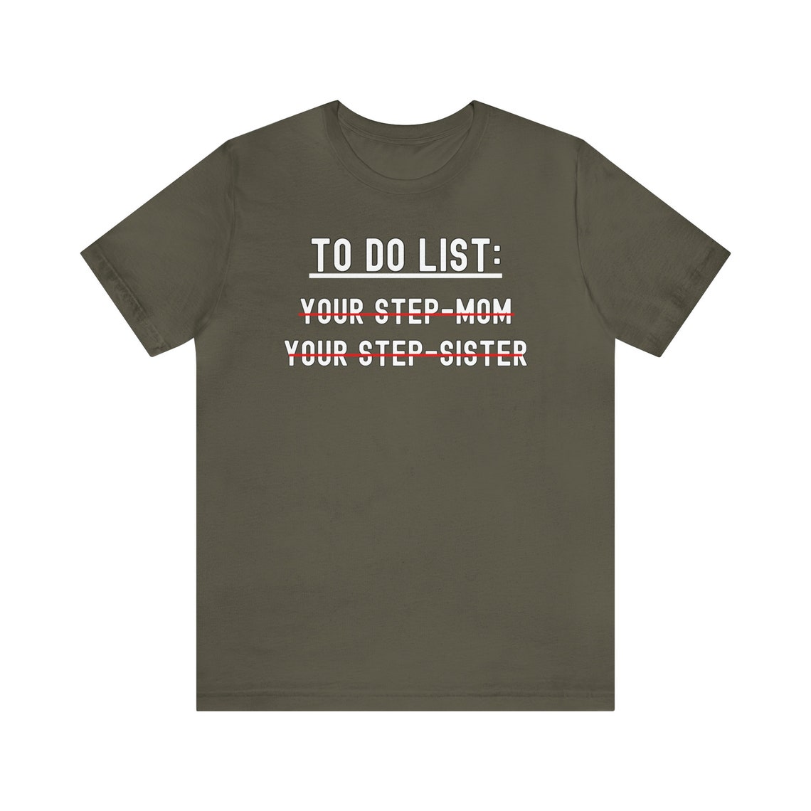 To Do List Your Step Mom And Step Sister T Shirt Cool Etsy