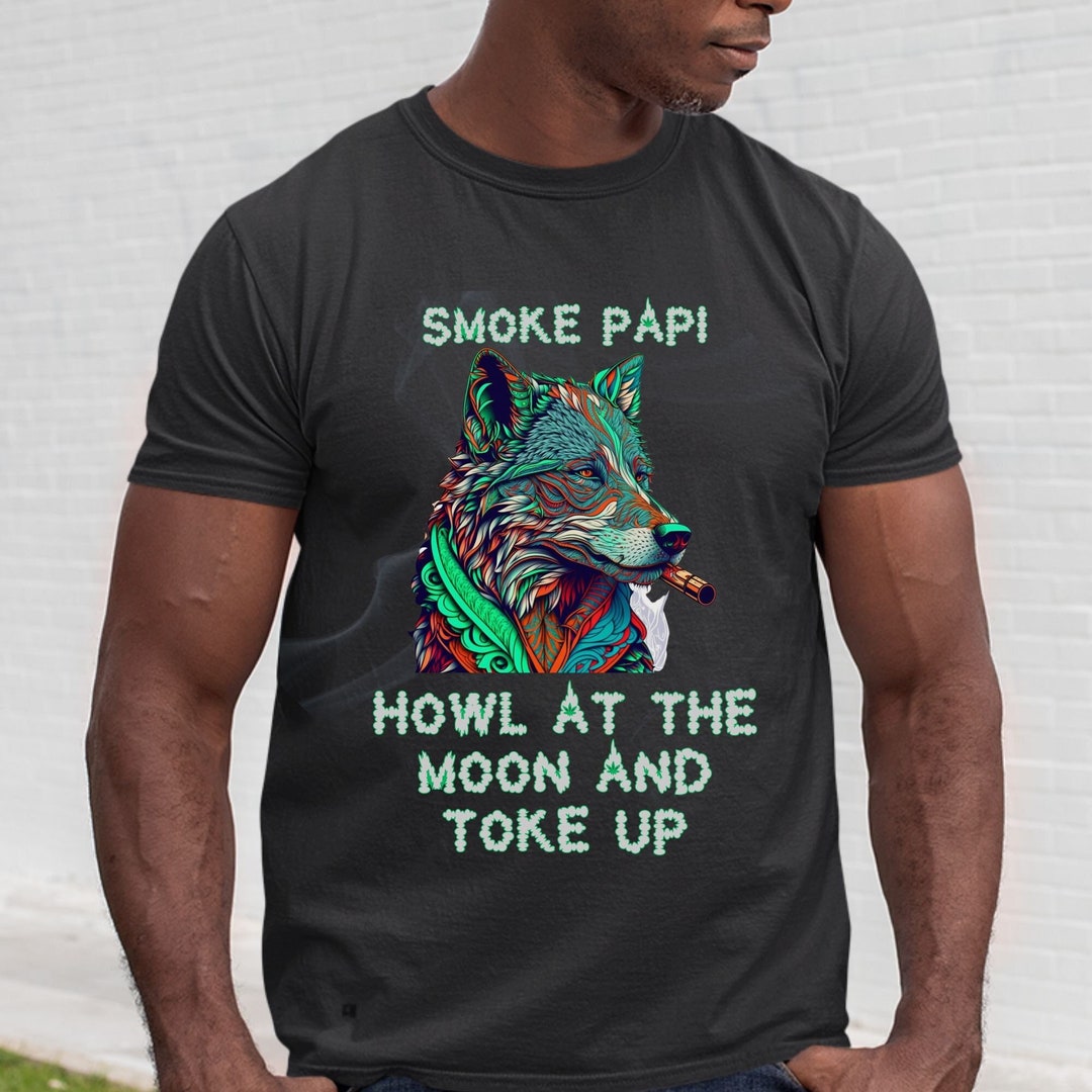 Smoke Papi Wolf T-shirt, Unique Design, Animal Lovers, Cool Gift for ...