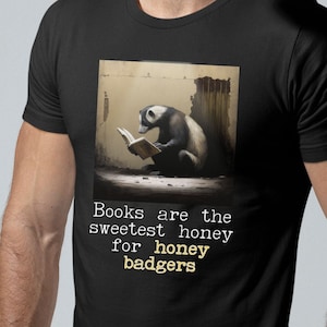 Honey Badger Studies With Banksy, Art Tees-myth Read, Artist Animal ...