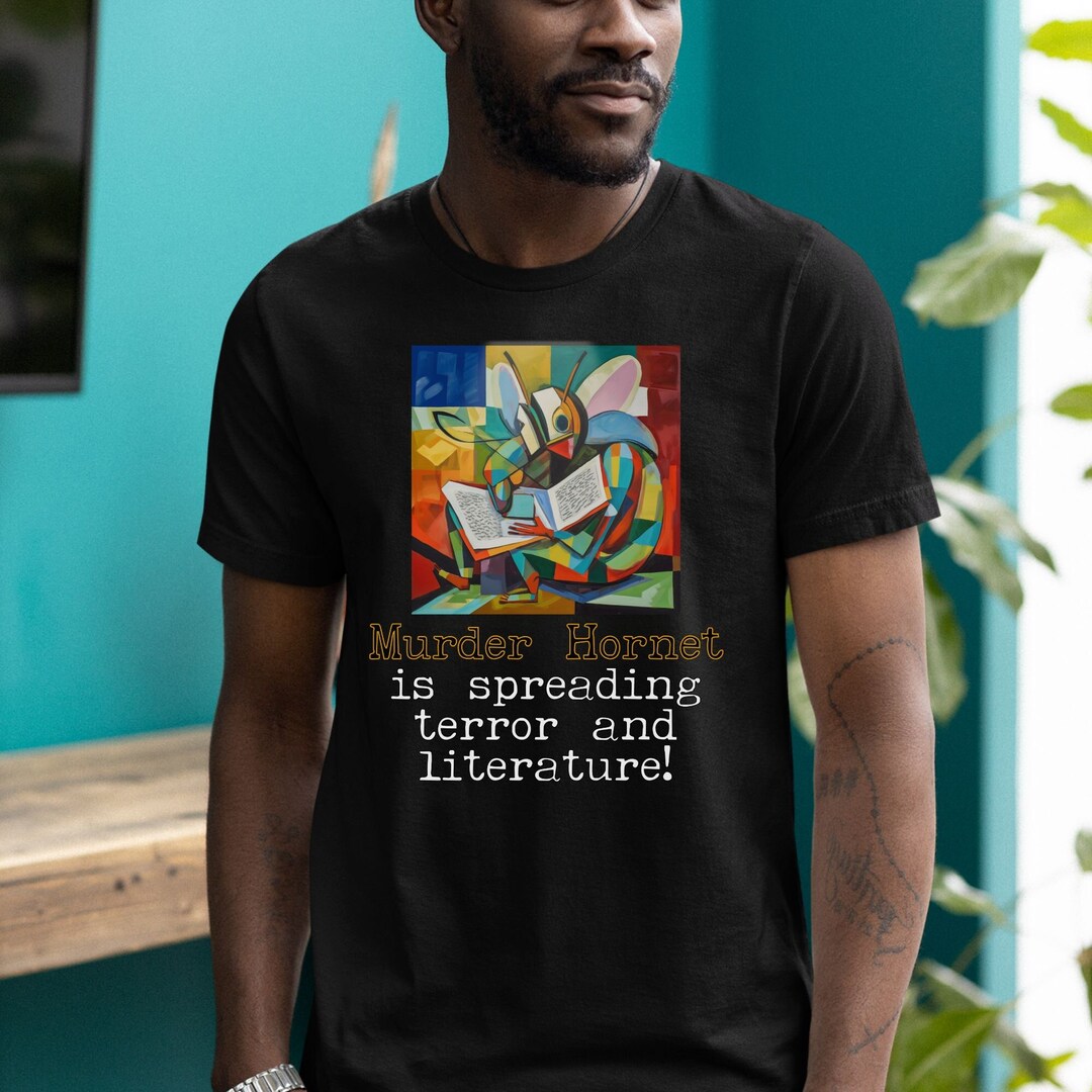 Murder Hornet Studies With Pablo Picasso, Art Creature Tees, Bookish ...