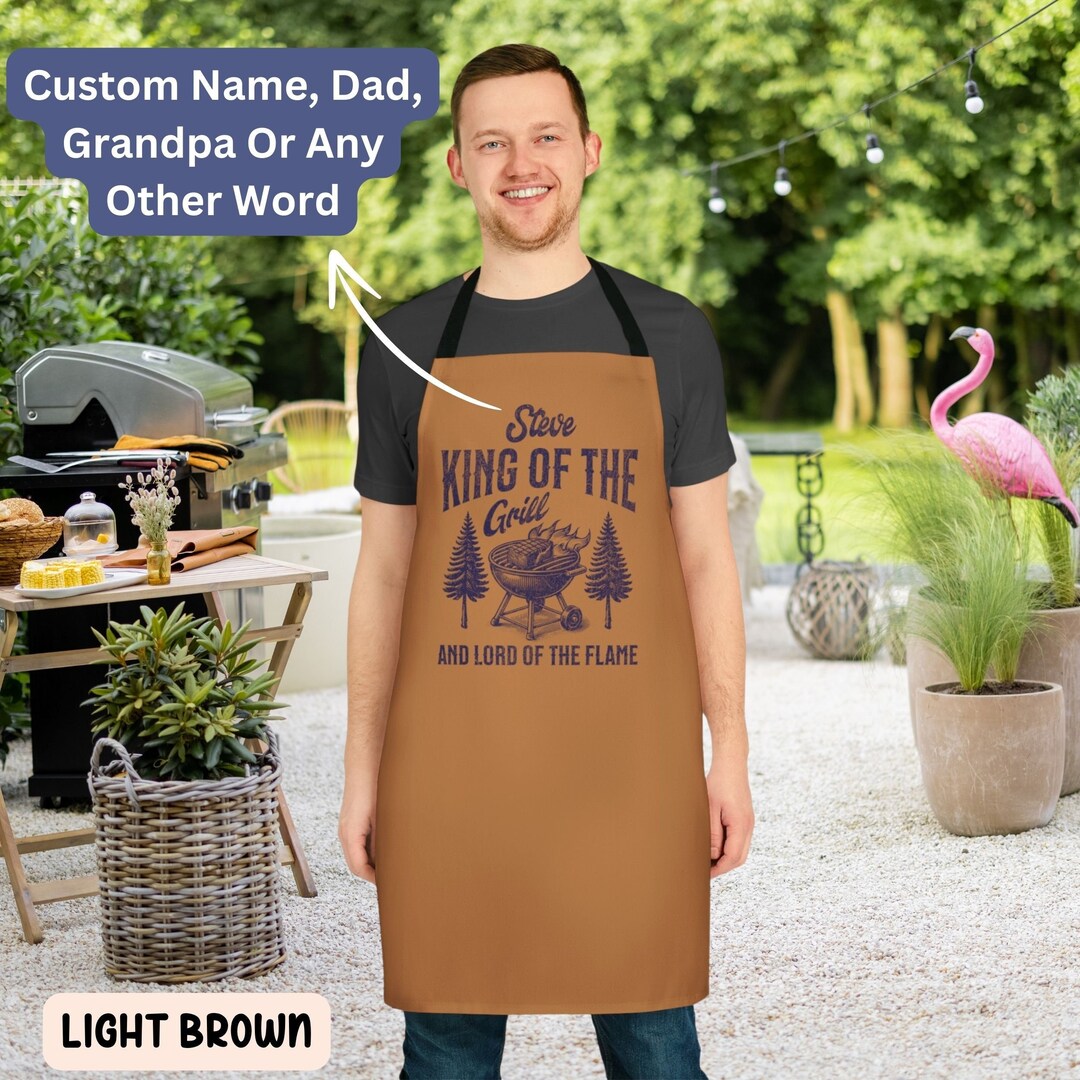 Custom Grill Dad Apron Father's Day Gift, King of the Grill Funny Dad ...