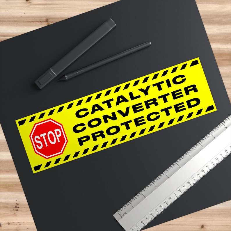 Catalytic Converter Protected Bumper Stickers | Security Warning Vinyl ...