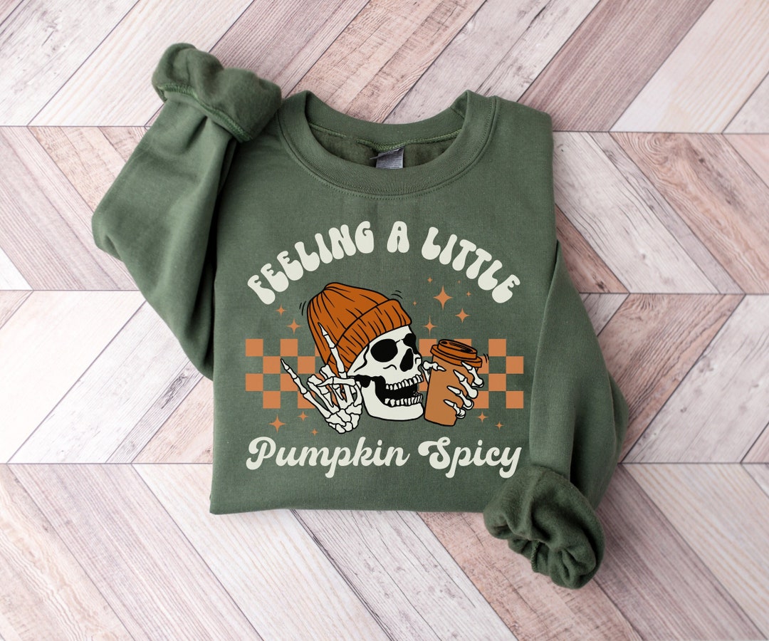 Feeling A Little Pumpkin Spicy, Retro Fall Sweatshirt Womens, Vintage ...