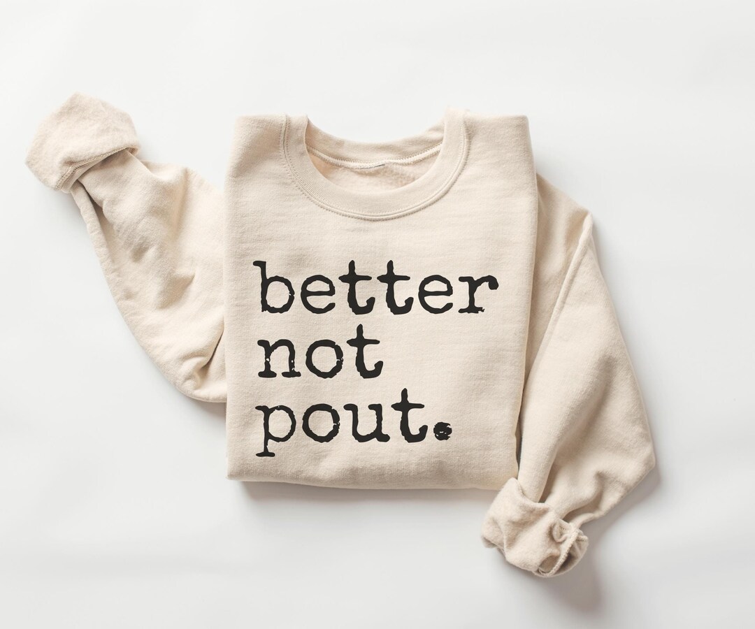 Better Not Pout, Minimal Christmas Crewneck, Holiday Sweater, Xmas ...