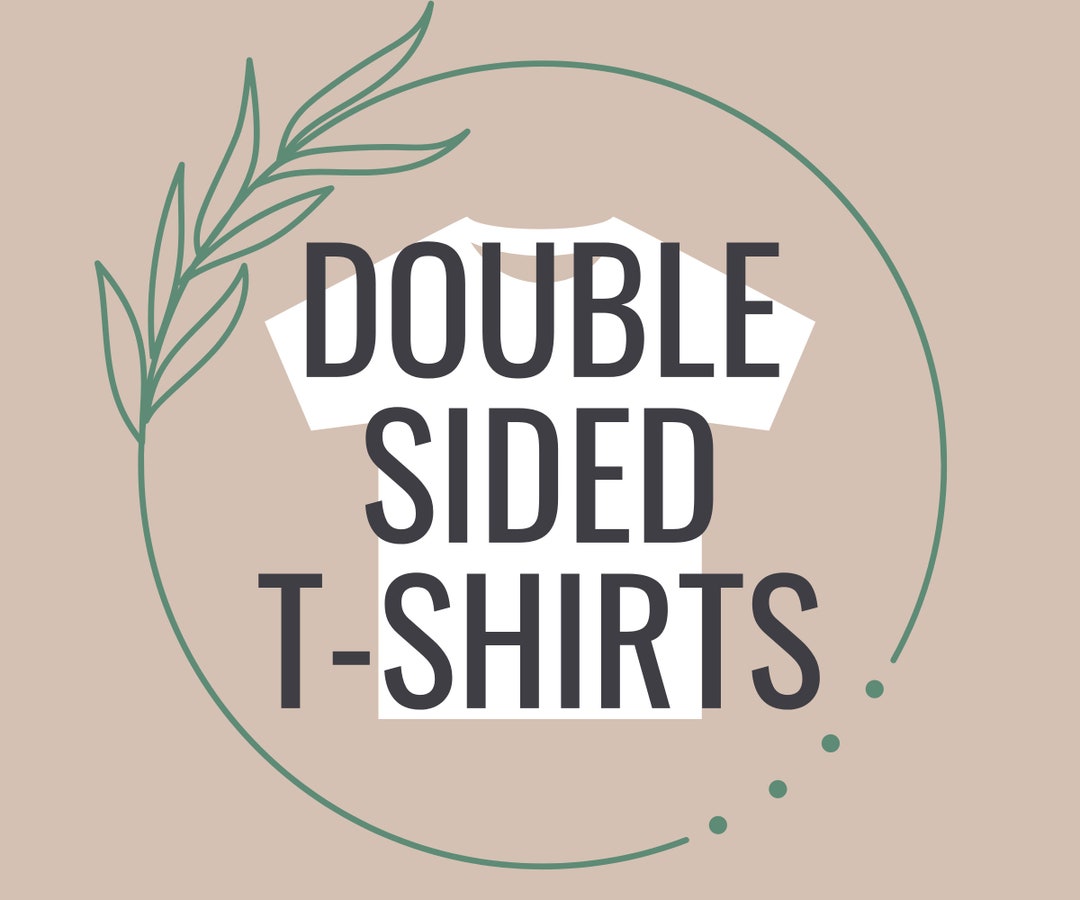 Custom Double-sided T-shirts - Etsy