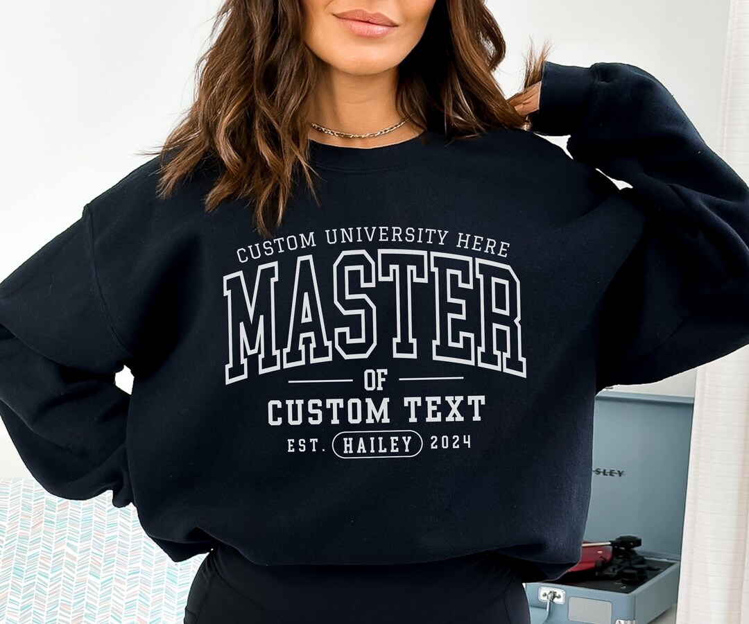 Custom Masters Degree Sweatshirt, Personalized Masters Degree Sweater ...