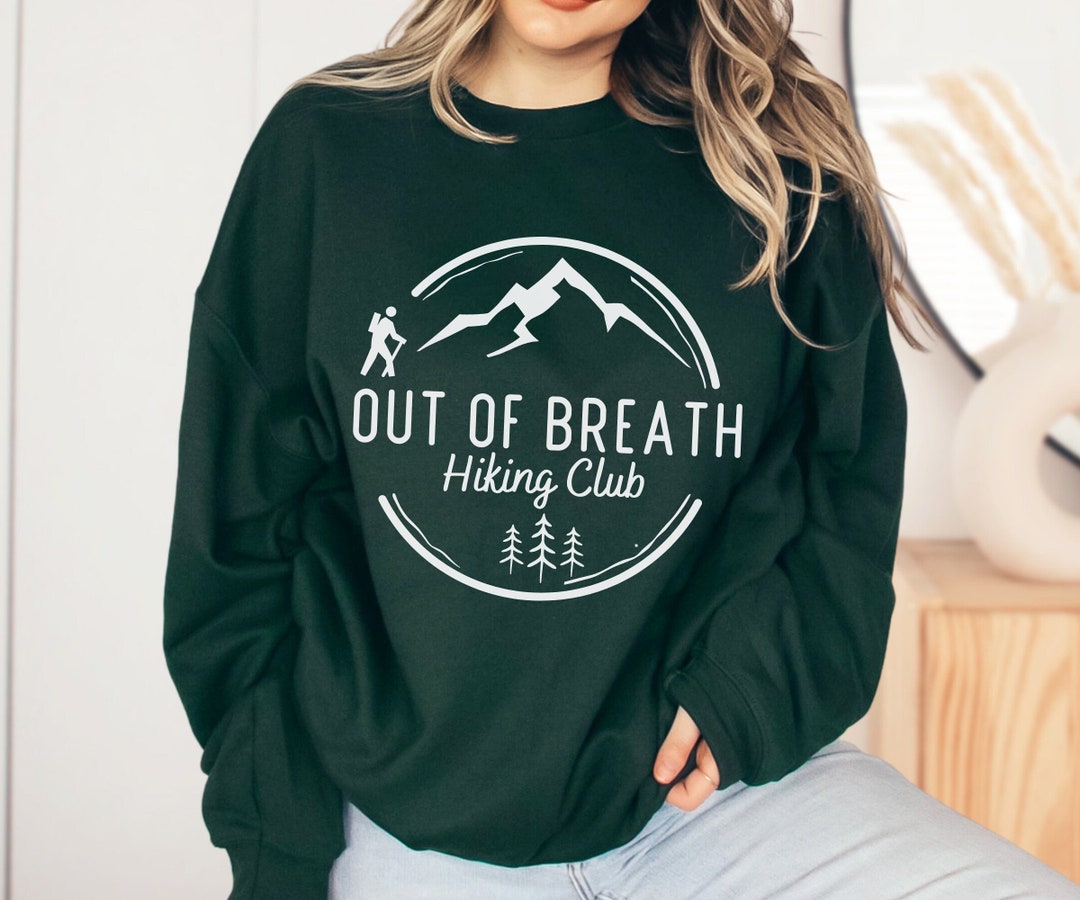 Out of Breath Hiking Club Sweater, Funny Hiking Sweatshirt, Funny ...