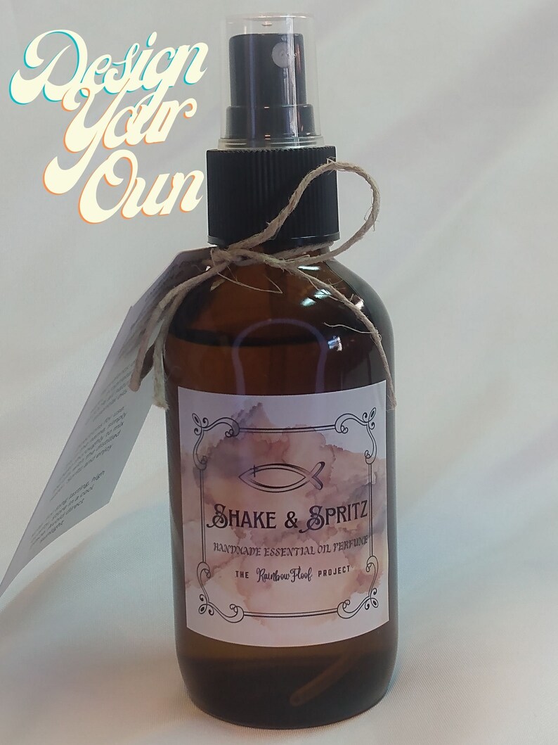 Design Your Own Shake & Spritz Handmade Essential Oil Perfume/cologne ...