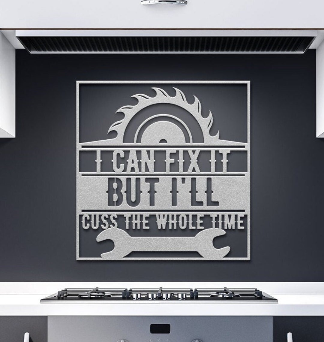 I Can Fix It Metal Wall Art, Rustic Metal Sign for Pops' Man Cave or ...