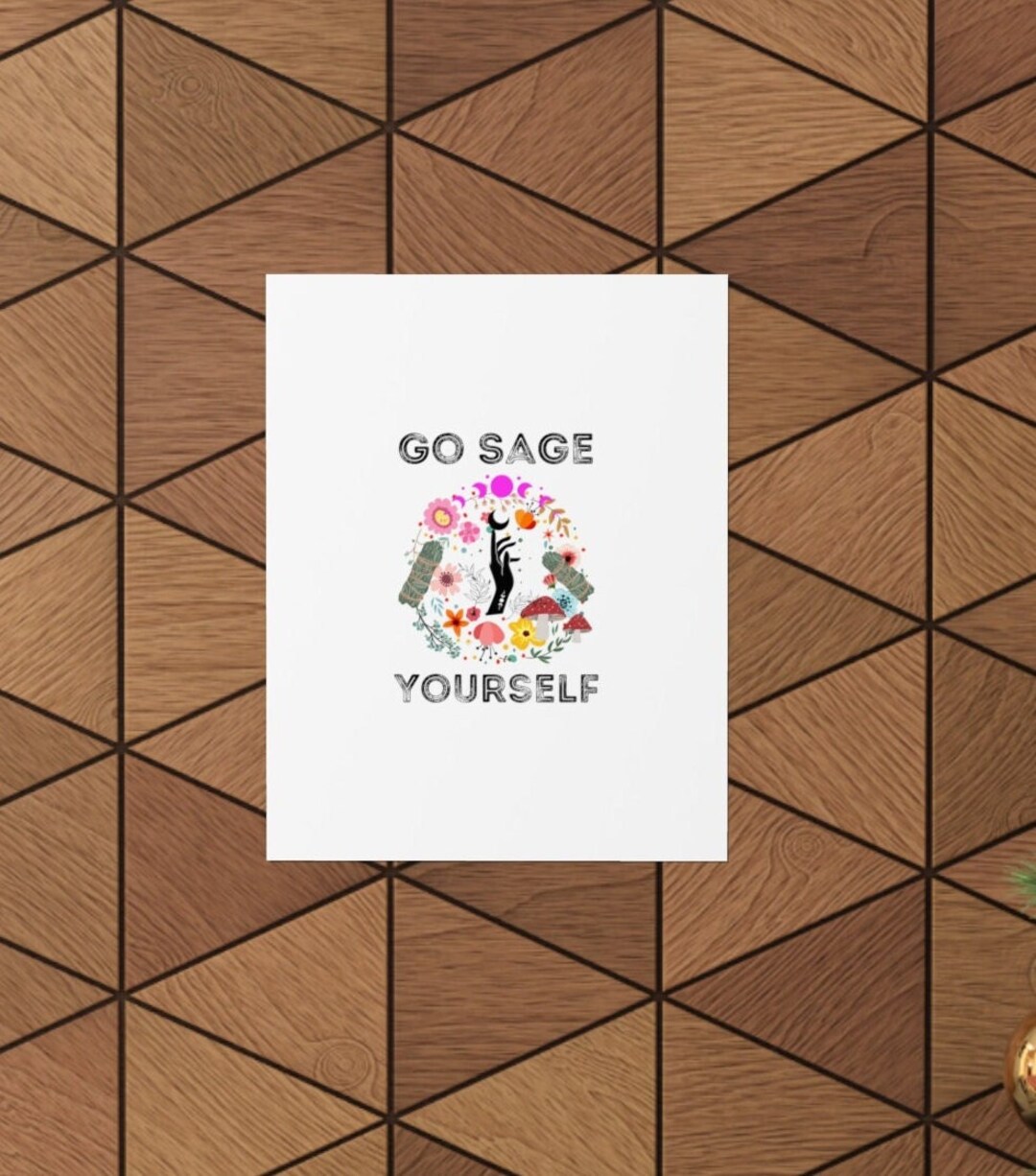 Go Sage Yourself Matte Vertical Posters, Gift for Yourself, Friends ...