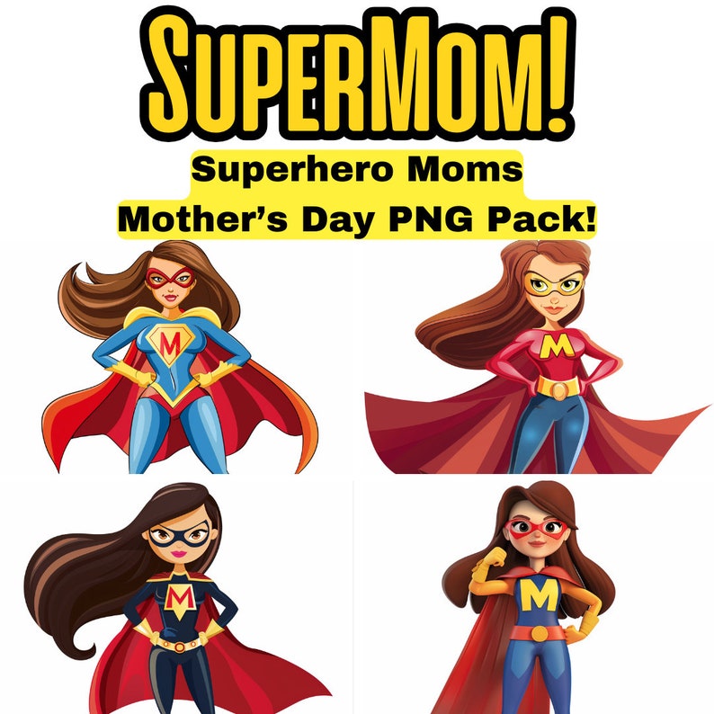 Mother's Day Supermom Graphics Pack - 10 Versatile Superhero Mom PNG ...