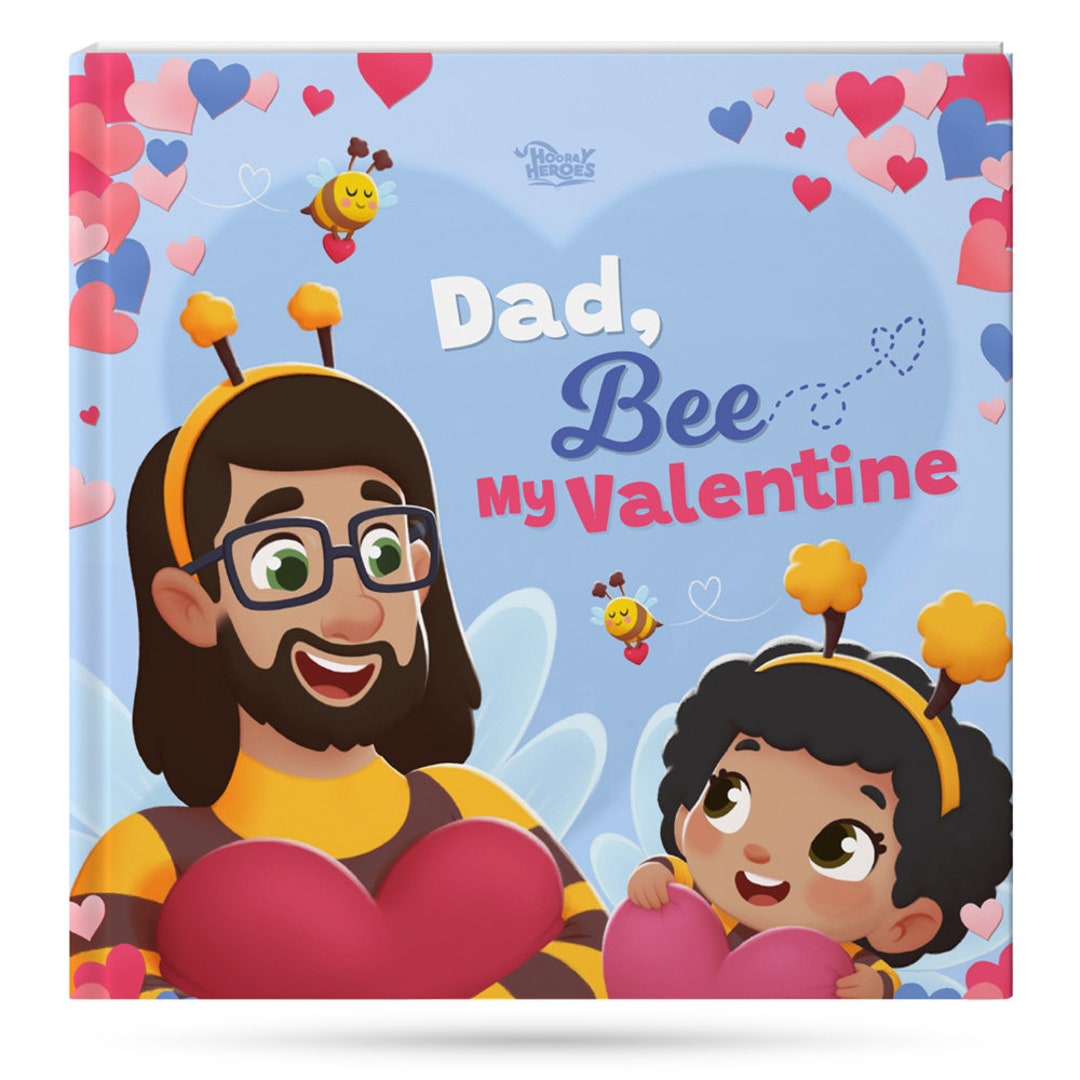Personalized Book for Dad - Dad, Bee My Valentine - the Best Gift Idea ...