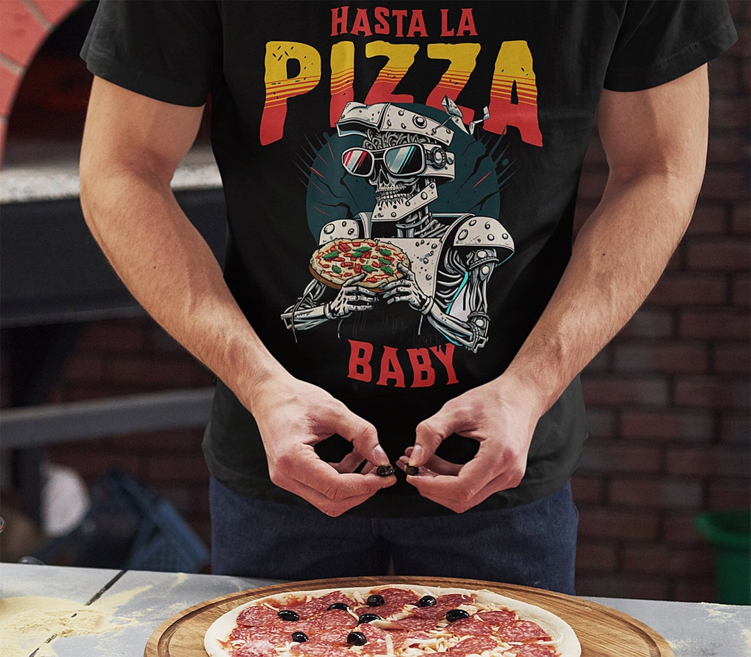 Hasta La Pizza