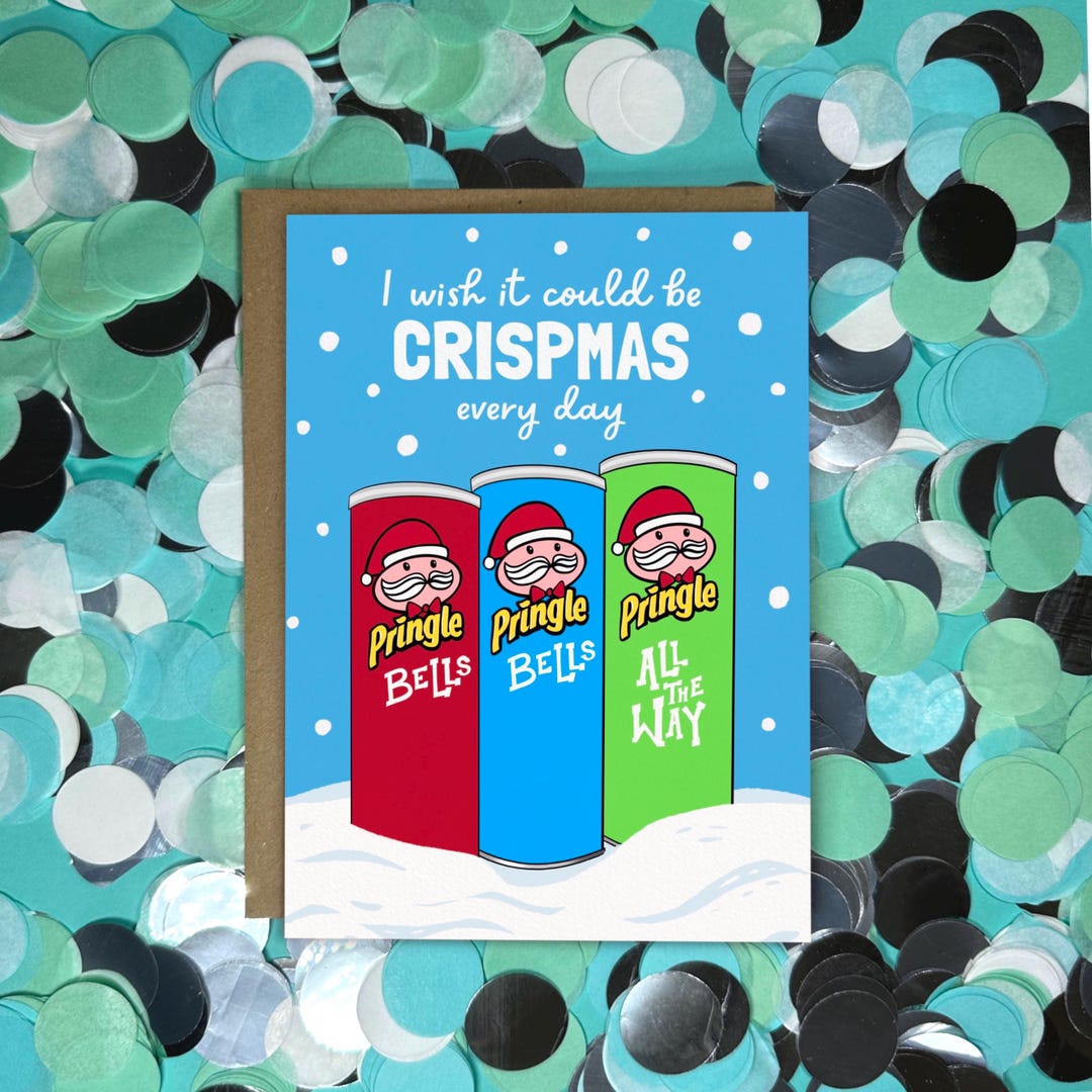 Funny Christmas Card | Pringle Bells Spoof Xmas Card for Crisp Lovers ...
