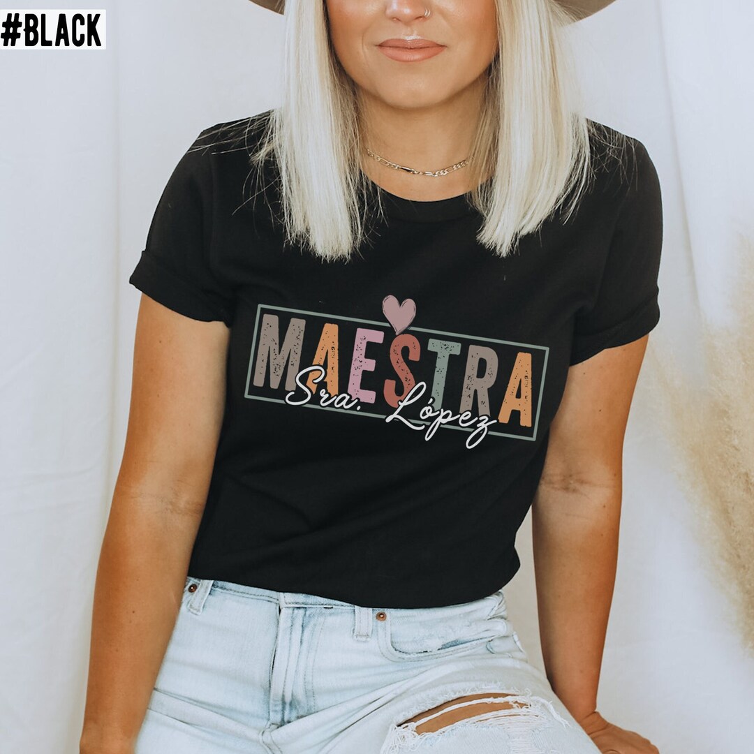 Personalized Maestra Shirt Custom Name Maestra Shirt Mexican - Etsy