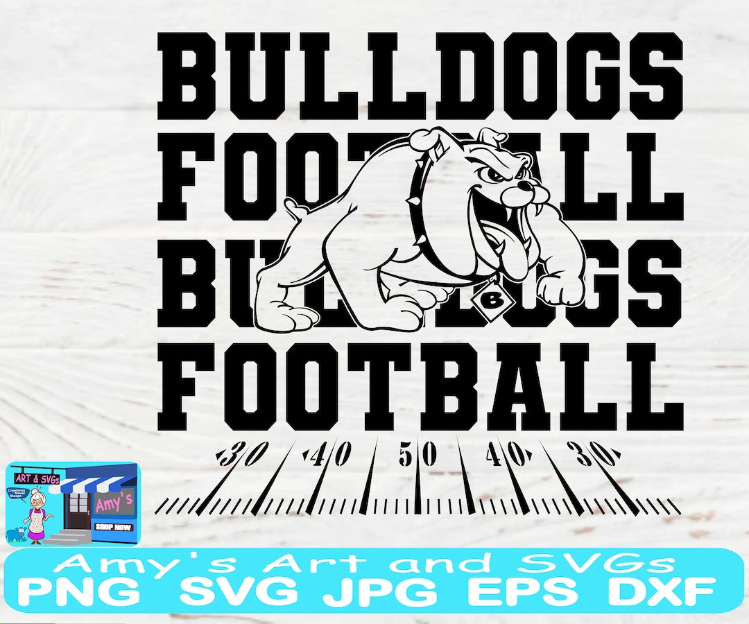 Bulldogs Svg Bulldogs Football Svg Bulldog Svg Bulldogs - Etsy