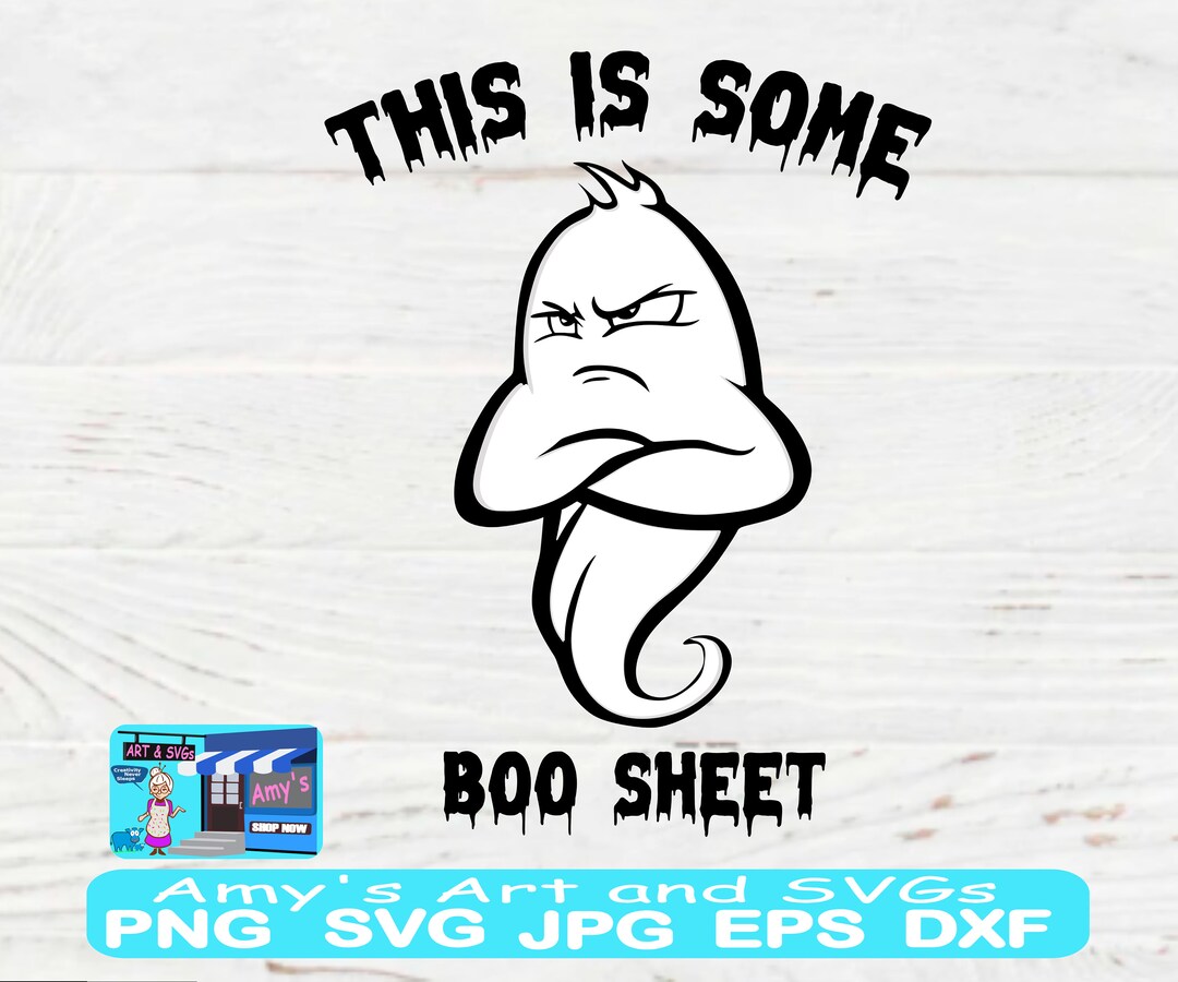 Boo Sheet Svg, Boo Sheet, Ghost Svg, Funny Ghost Svg, Halloween Svg ...