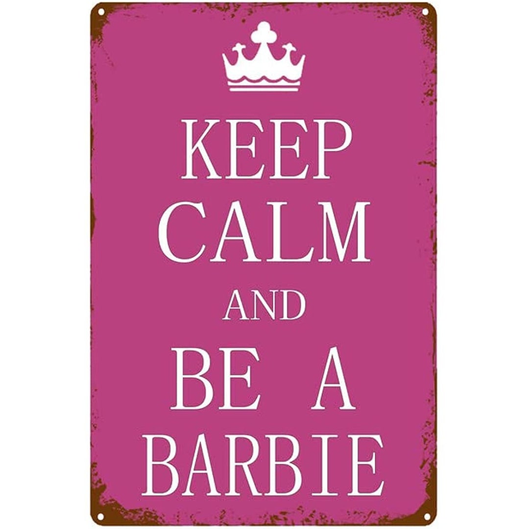 Barbie Metal Parking Barbie Picture Canvas Keep Calm and Be A Barbie ...