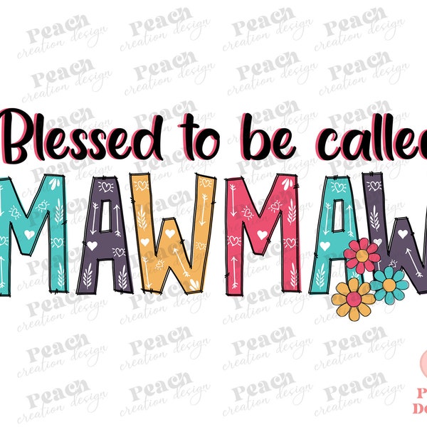 Blessed to Be Called Mawmaw Png - Etsy