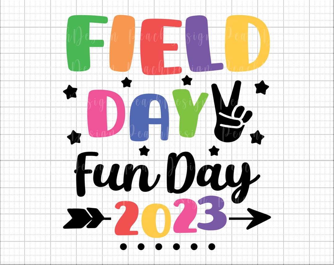Field Day Fun Day 2023 SVG Field Day Svg Field Day Png - Etsy