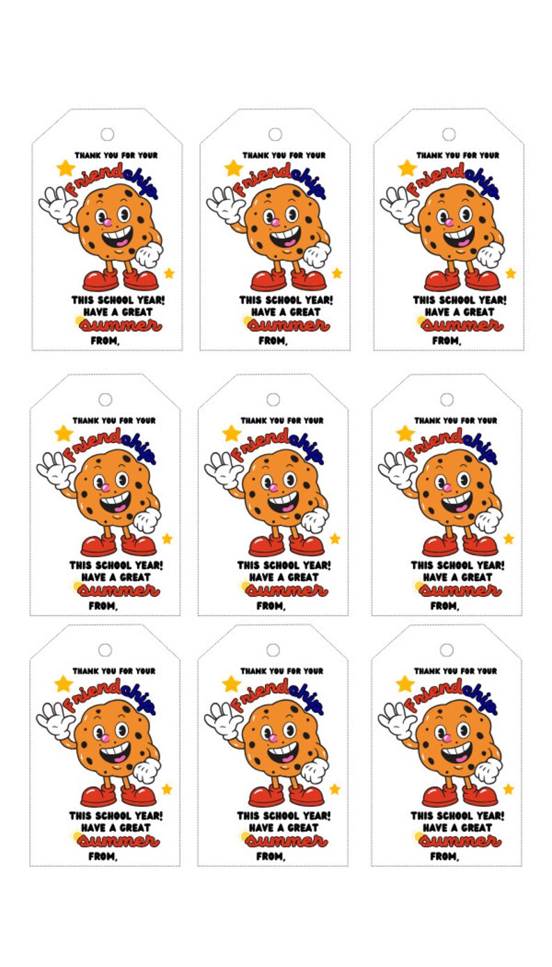 Printable Last Day of School, Cookie Treat Tag Thank You Friendchip ...
