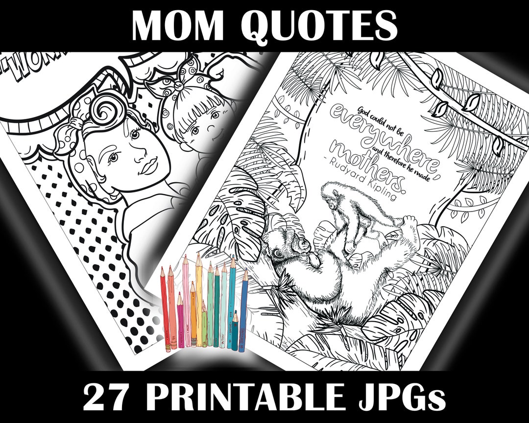 27 Mom Quotes Coloring Pages PRINTABLE - Quotes About Mom Coloring ...
