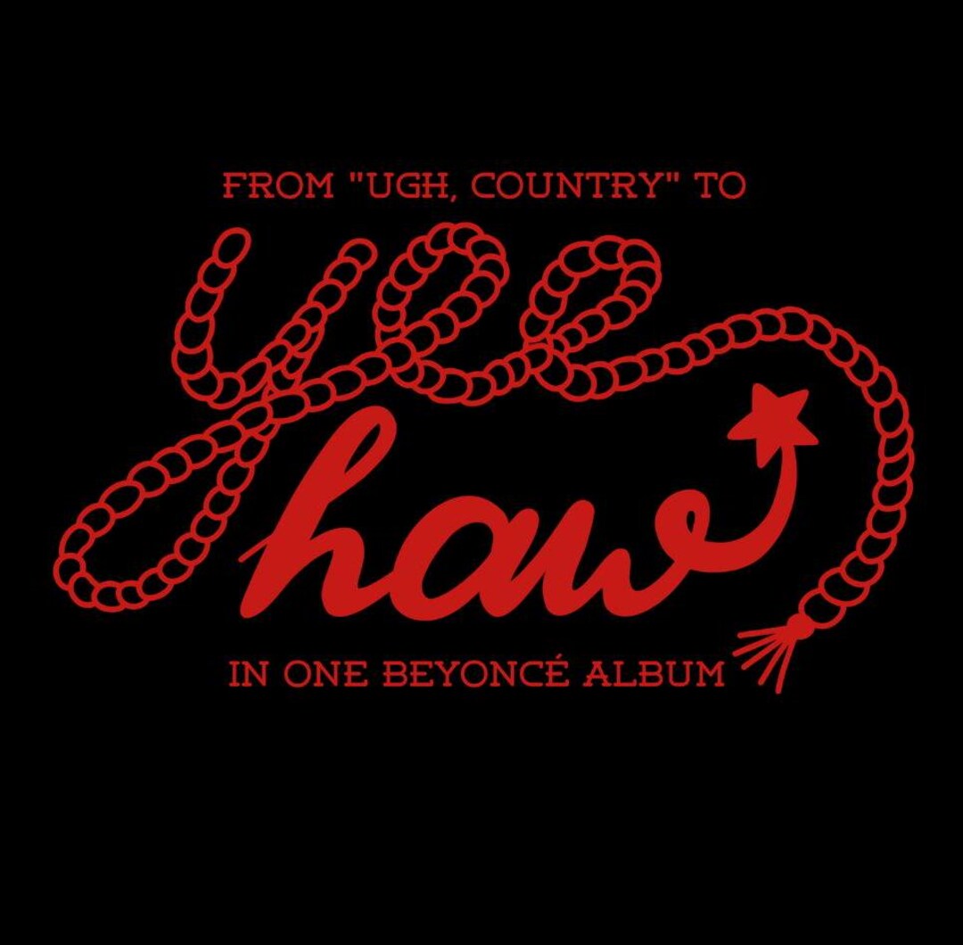 BEYONCÉ Yee Haw Bey Cowboy Carter World Europe Us London Paris Tour ...