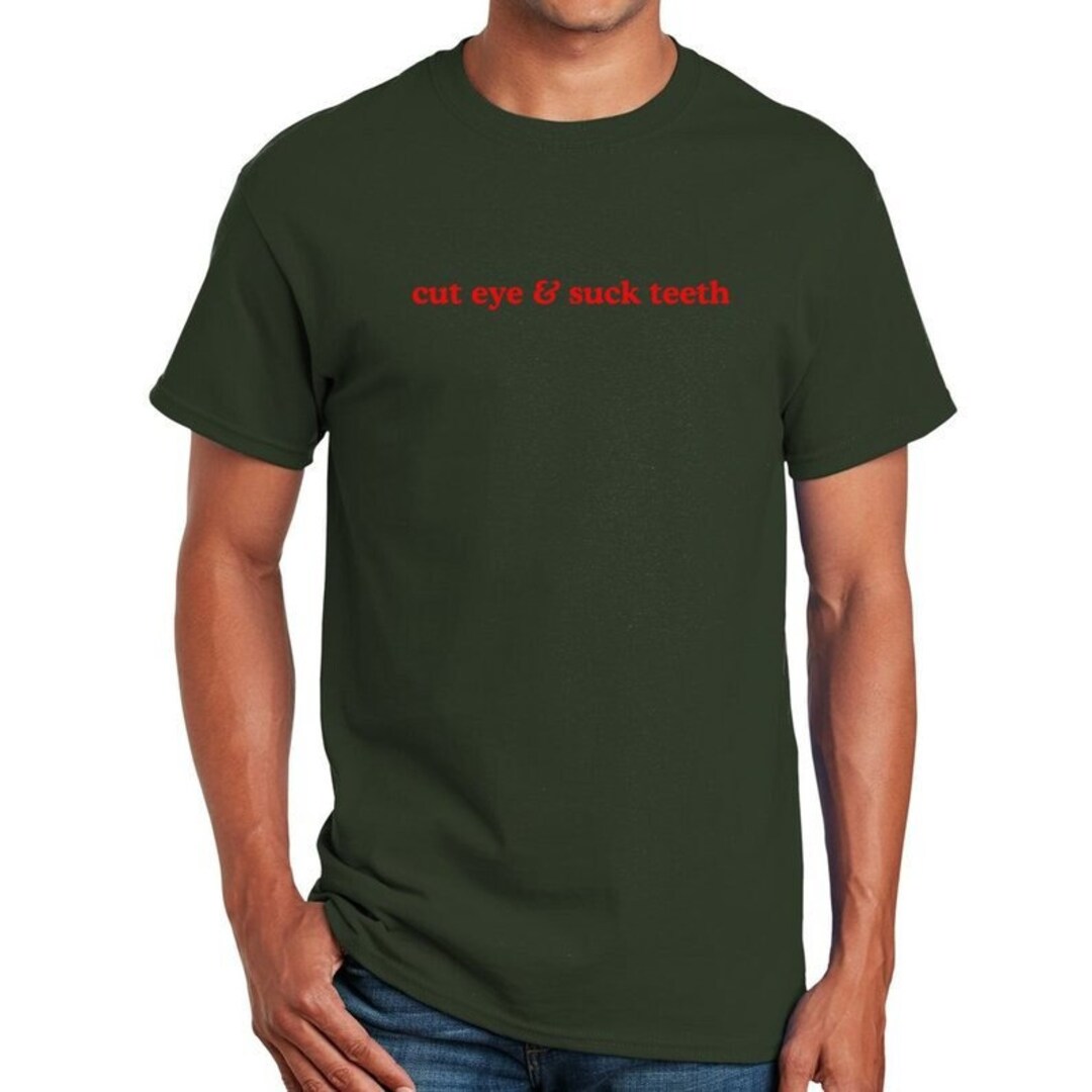 Cut Eye Shirt - Jamaican Shirt - Funny Jamaican Shirt - Caribbean Slang ...