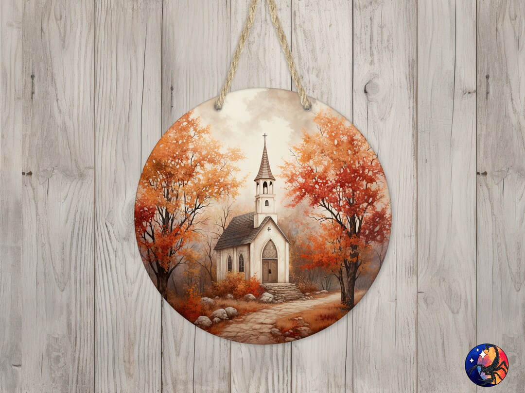 Rustic Church & Fall Landscape Sign Round Door Hanger Design, Fall 12 ...