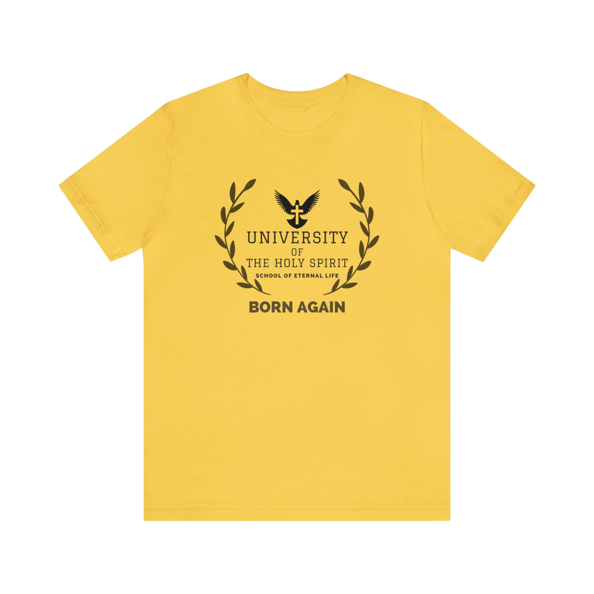 Holy Spirit T-shirt, Born Again T-shirt, Religious T-shirt, University ...