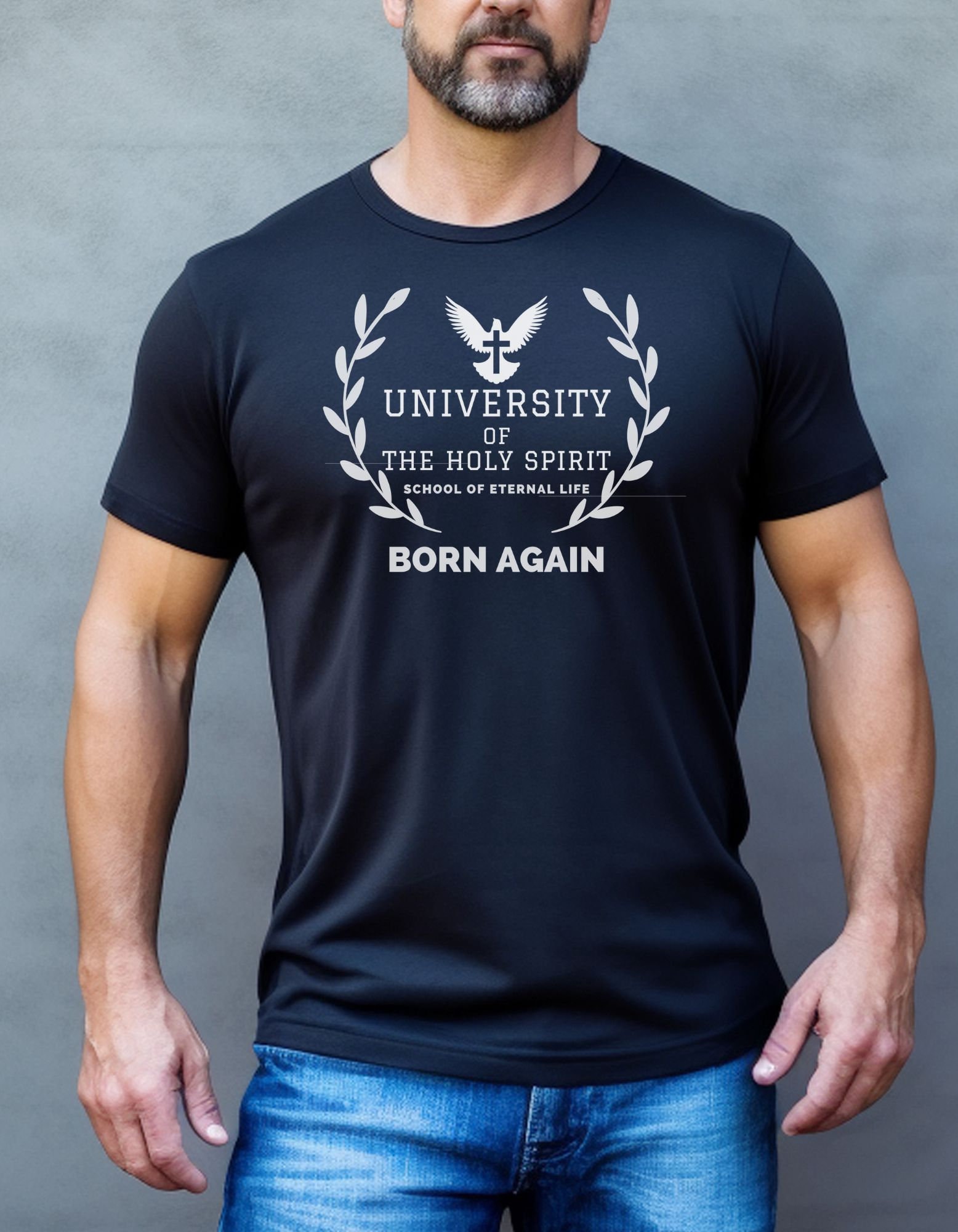 Holy Spirit T-shirt, Born Again T-shirt, Religious T-shirt, University ...