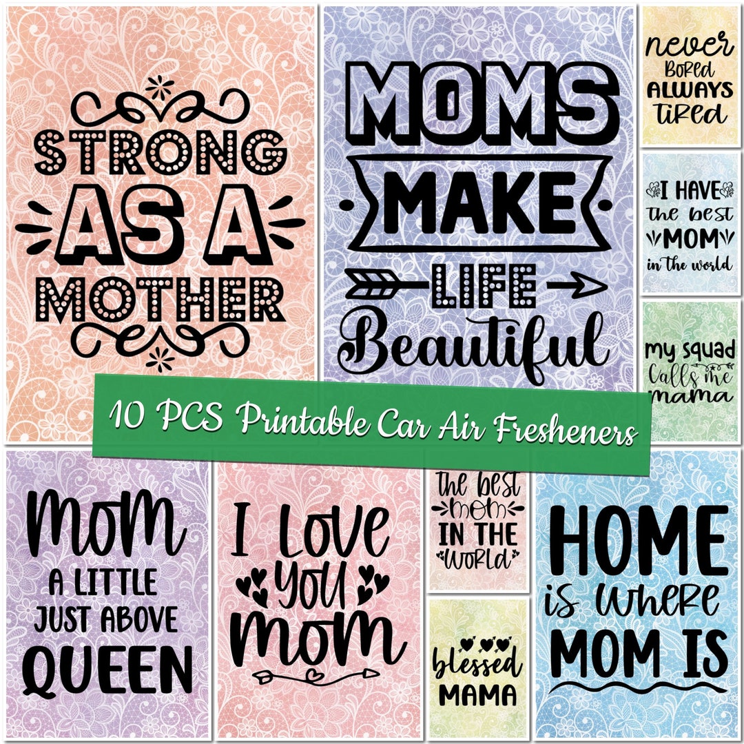 Printable Mother Quotes Car Air Freshener Templates Mother's Day Air ...