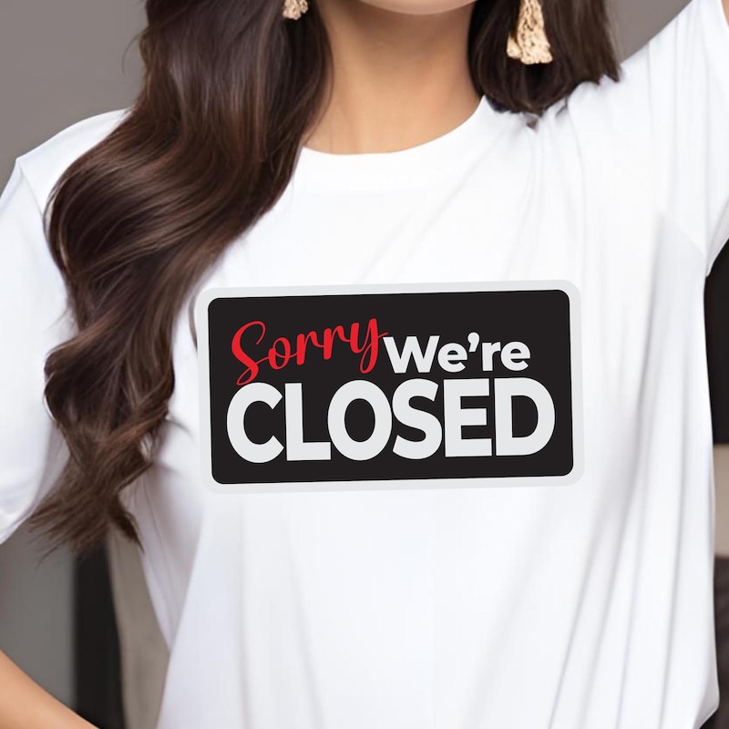 Sorry We Are Closed Sign - Etsy