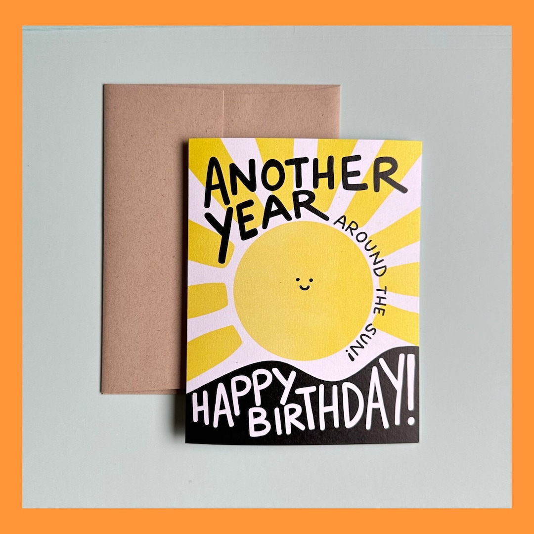 Another Year Around the Sun Birthday Card | Bright & Sunny Happy ...