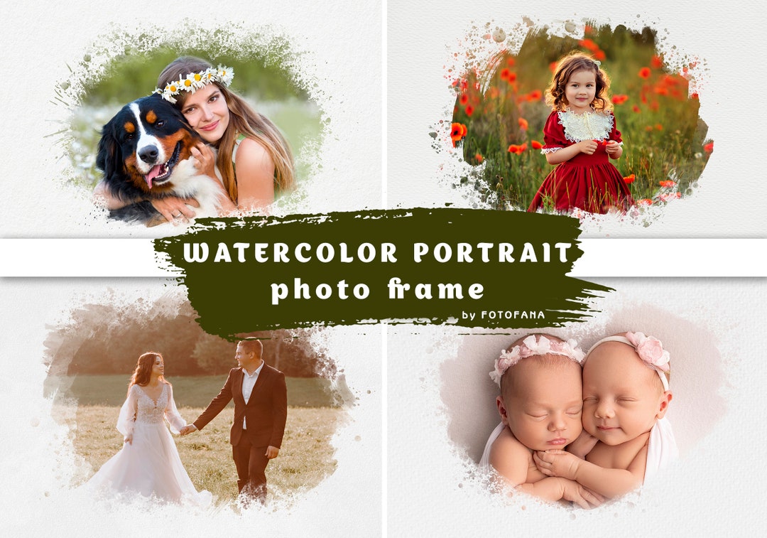 22 Watercolor Portrait Paint Masks Photo Frame Photoshop Overlay ...