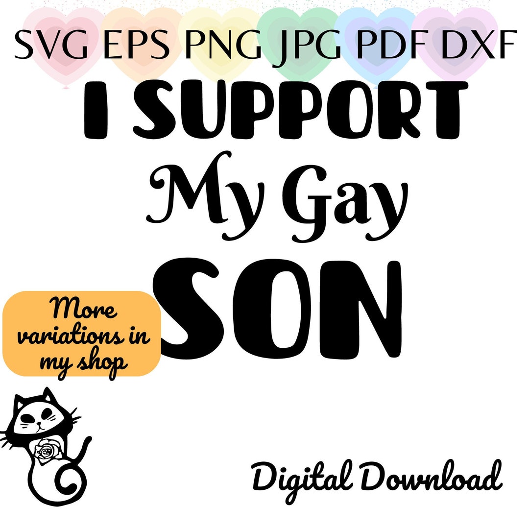 I Support My Gay Son Svg, Gay Pride Svg, Pride Month, LGBTQ, Rainbow ...