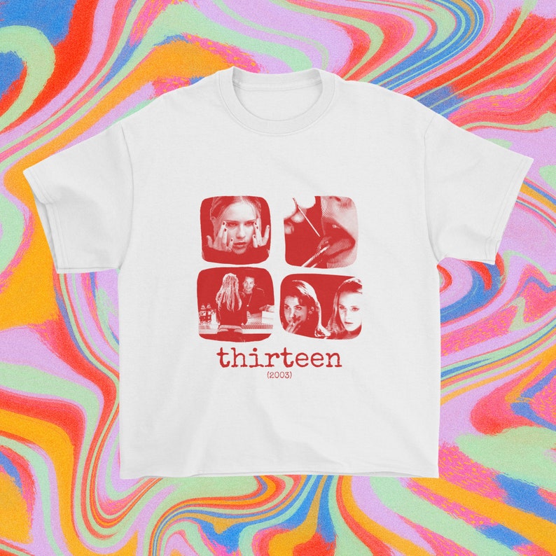 Thirteen Baby Tee Thirteen Movie Shirt Thirteen 2003 Movie - Etsy