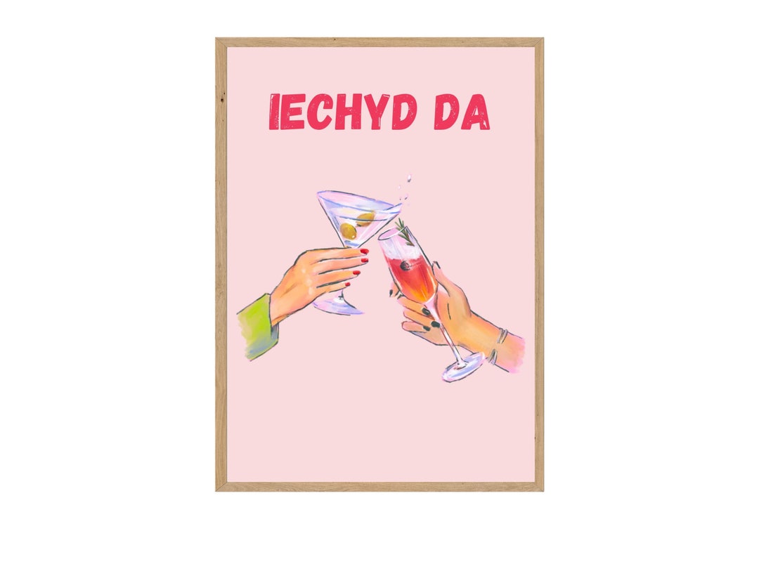 Cymraeg Iechyd Da Print - Welsh Cheers Print - Etsy UK Cymraeg Iechyd Da Print - Welsh Cheers Print - Etsy UK