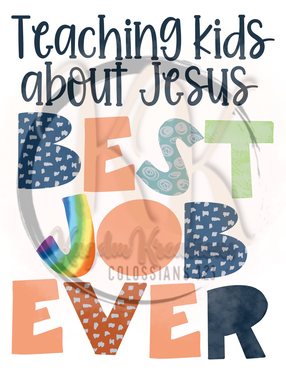 Teaching Kids About Jesus Best Job Ever PNG Digital Download - Etsy