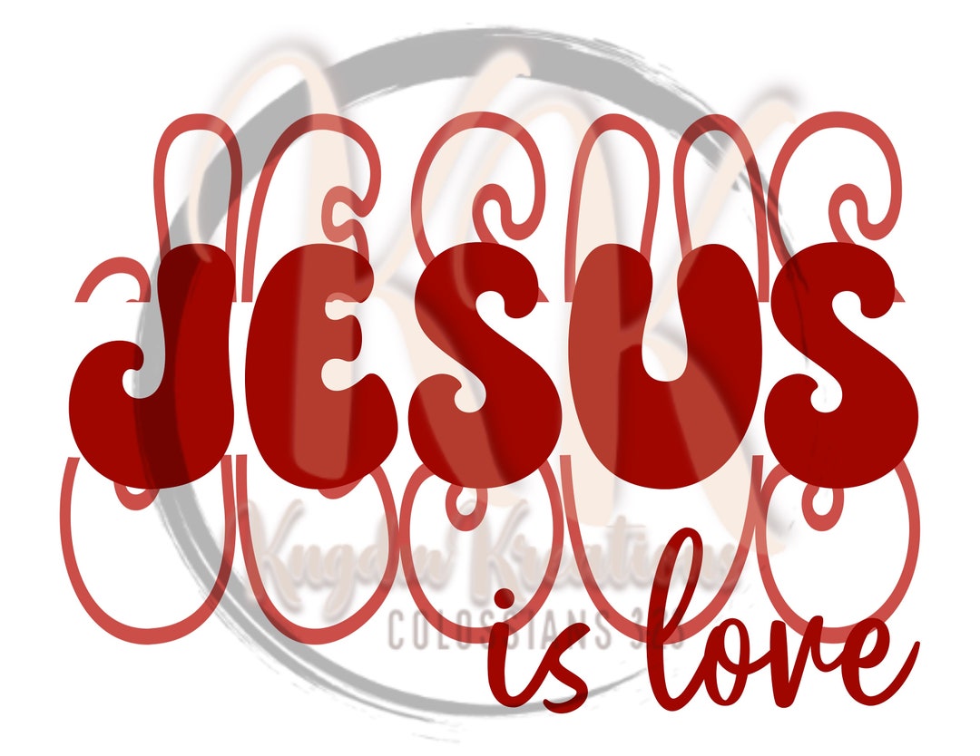 Jesus is Love PNG - Etsy